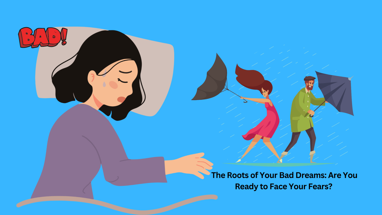 The Roots Of Your Bad Dreams: Are You Ready To Face Your Fears? - Dream ...
