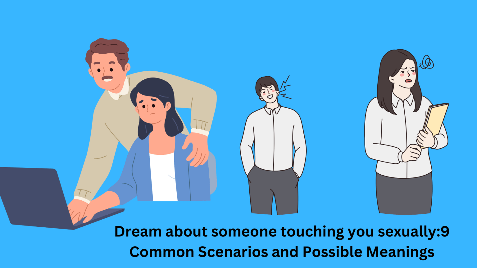 Dream About Someone Touching You Sexually:9 Common Scenarios And ...