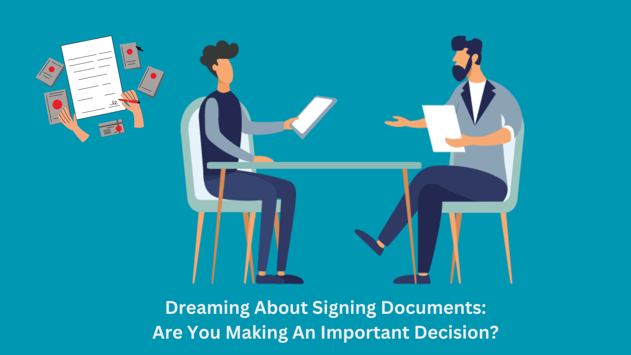Dreaming About Signing Documents: Are You Making An Important Decision ...