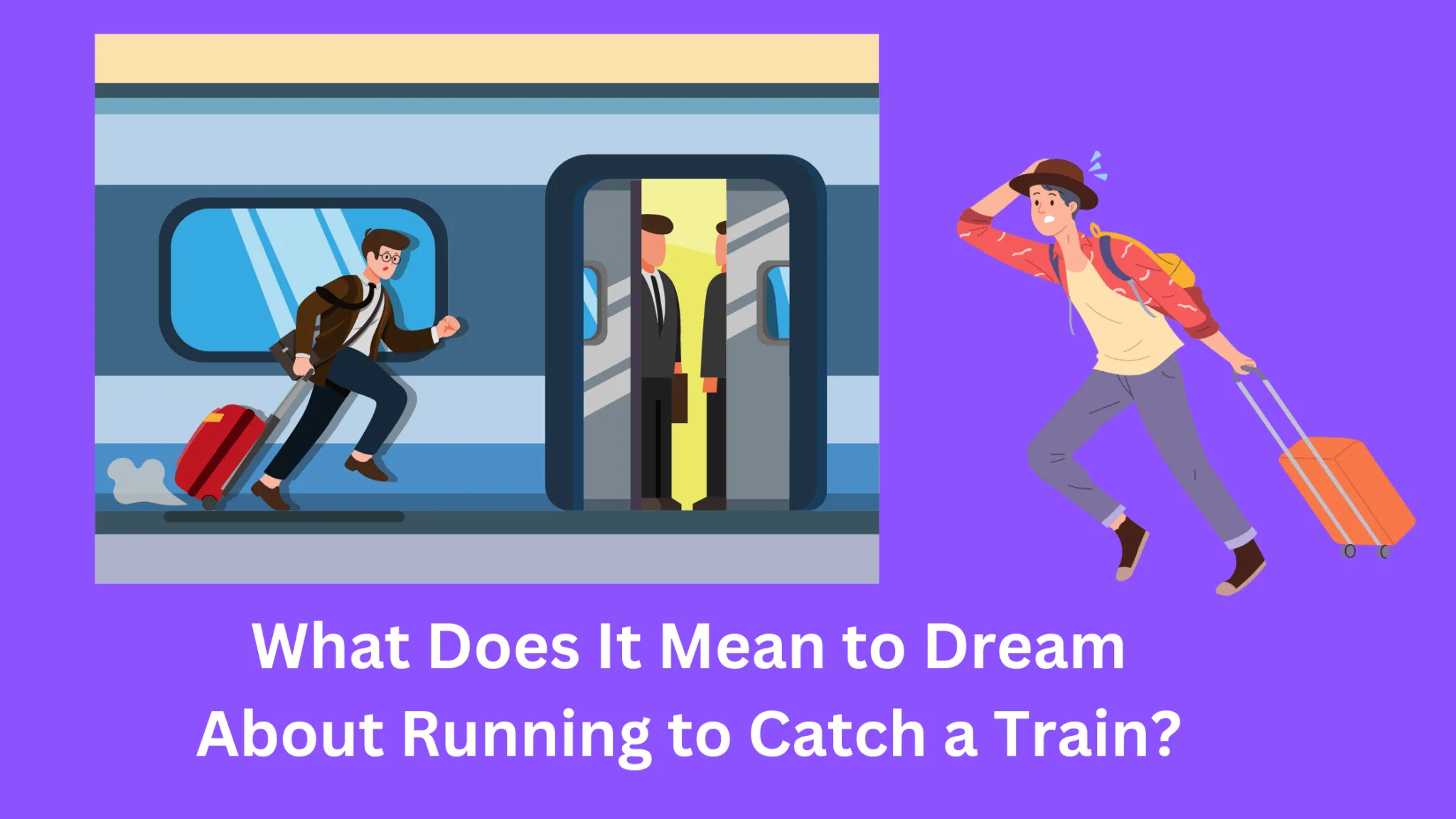 What Does It Mean To Dream About Running To Catch A Train? - Dream Archive